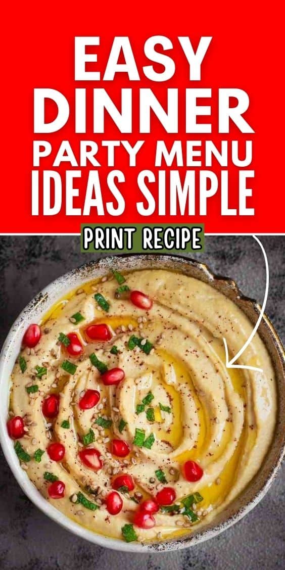35 EASY DINNER PARTY MENU IDEAS - Forfoodiefriends